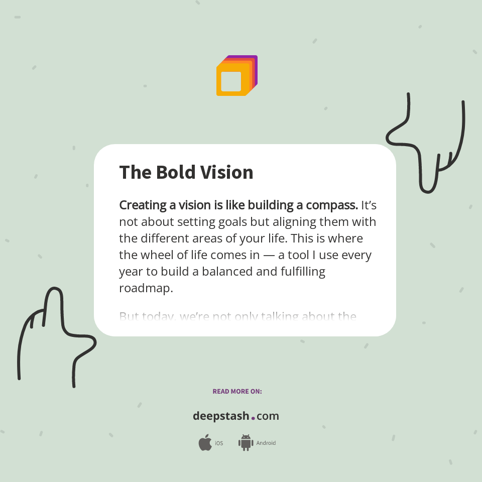 The Bold Vision - Deepstash