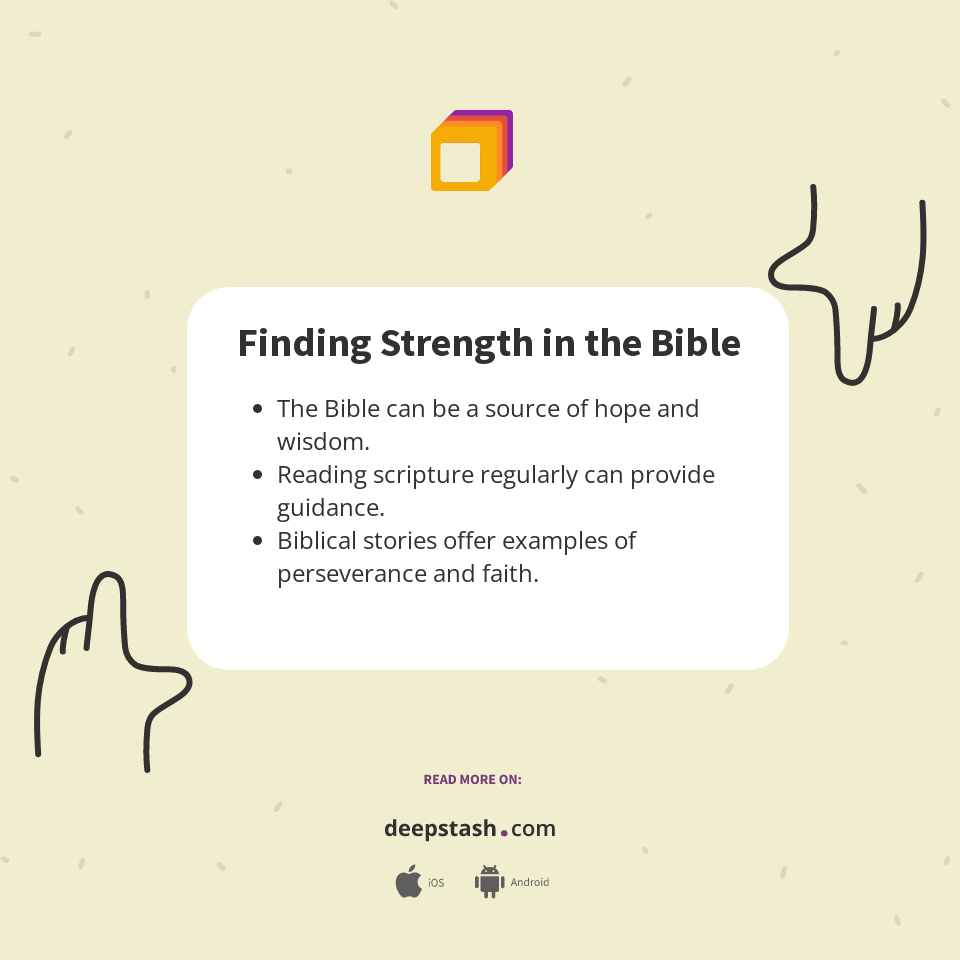 Finding Strength in the Bible - Deepstash