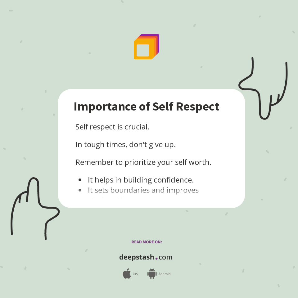 Importance of Self Respect - Deepstash