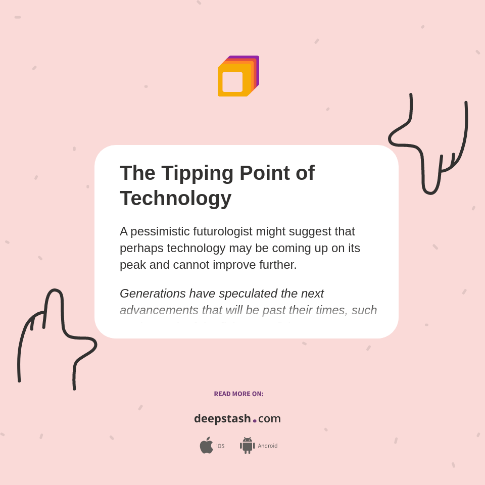 The Tipping Point of Technology - Deepstash
