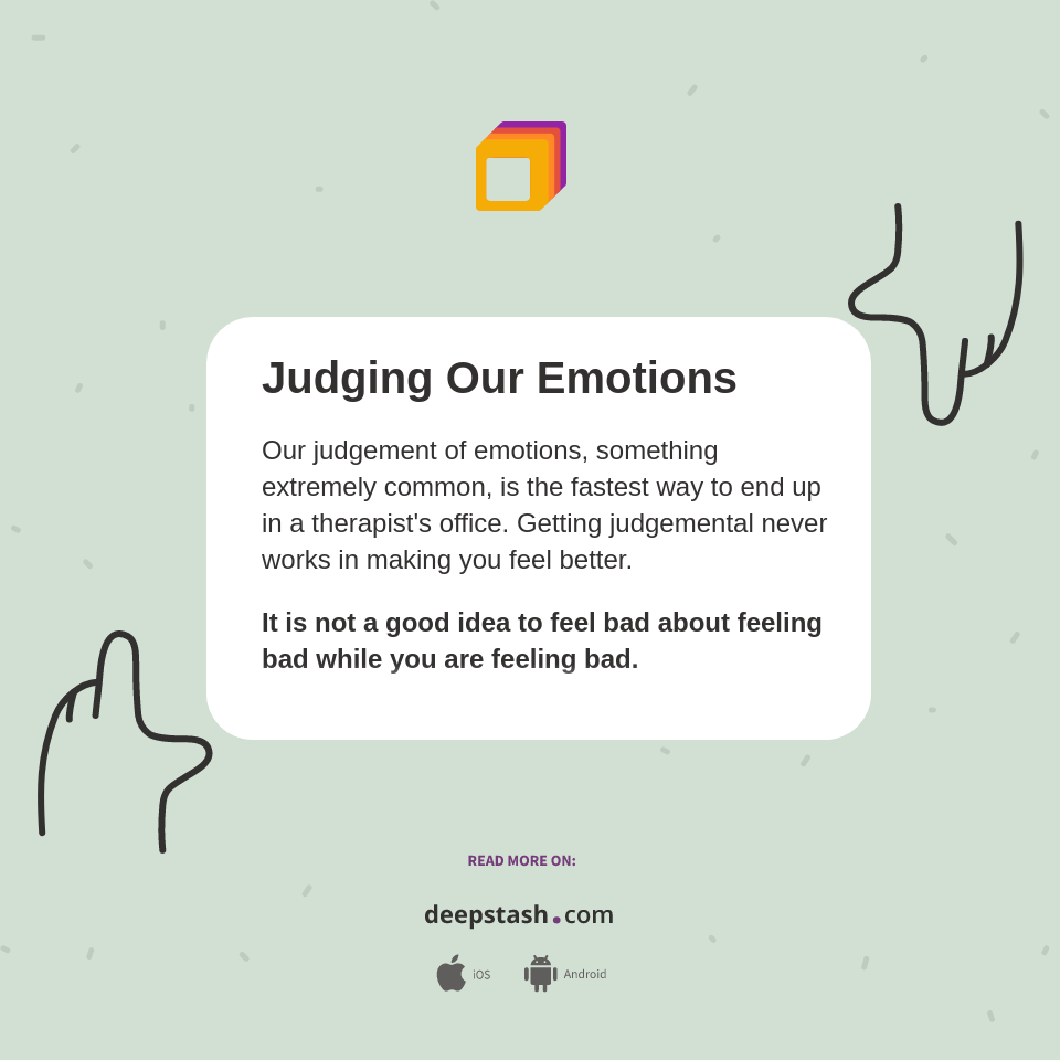 Judging Our Emotions - Deepstash