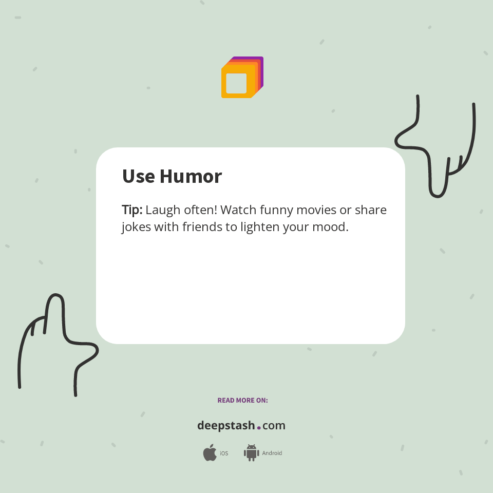 Use Humor - Deepstash