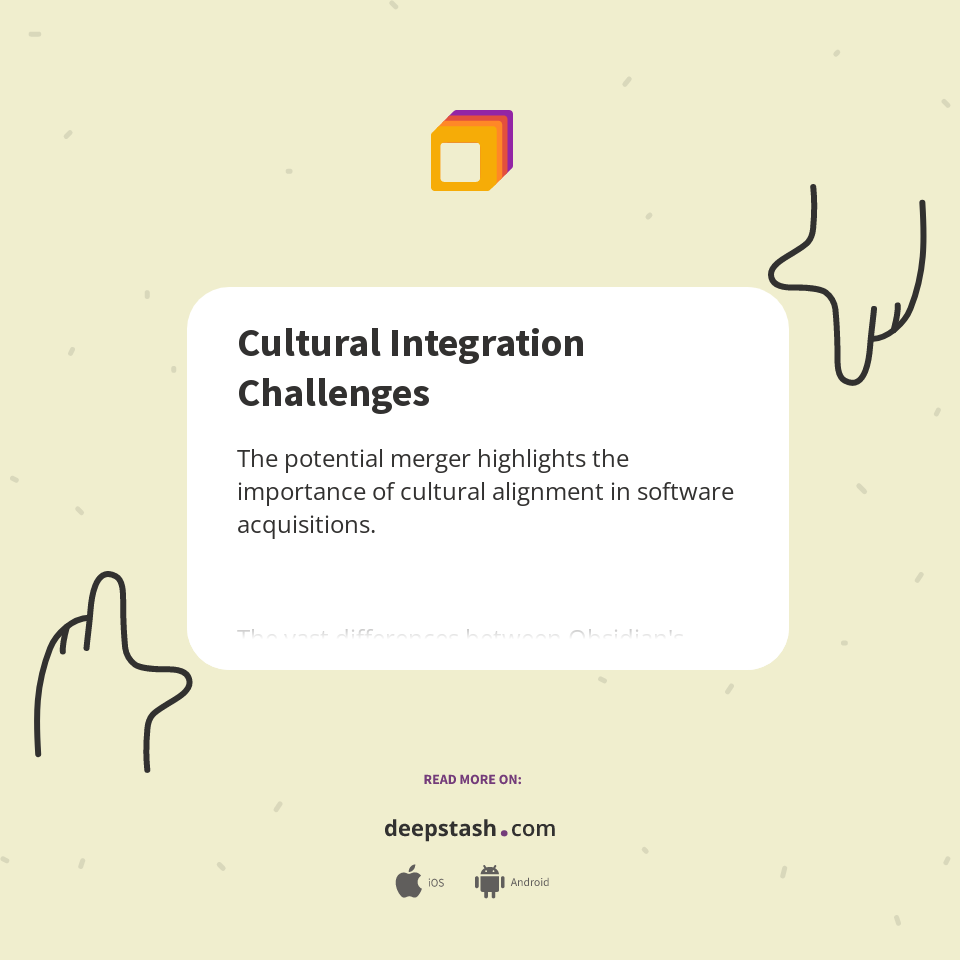 Cultural Integration Challenges - Deepstash