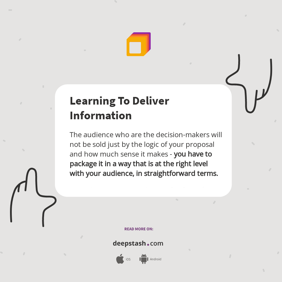 Learning To Deliver Information - Deepstash