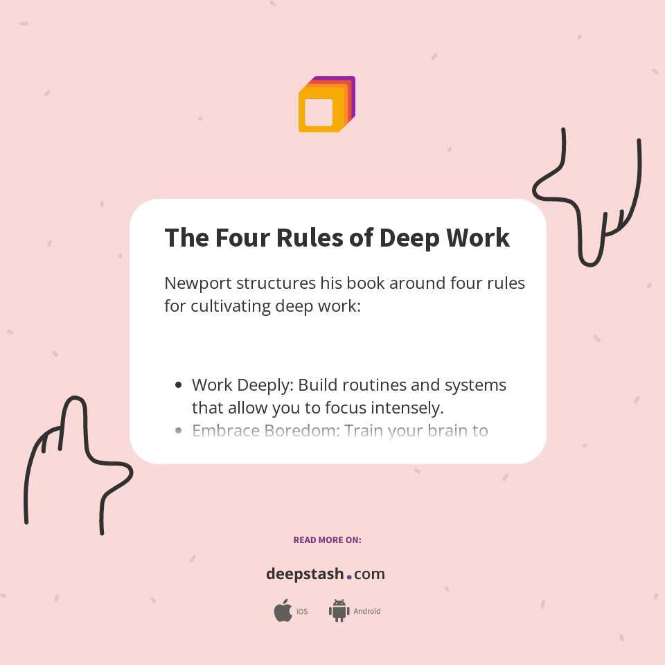 The Four Rules of Deep Work - Deepstash