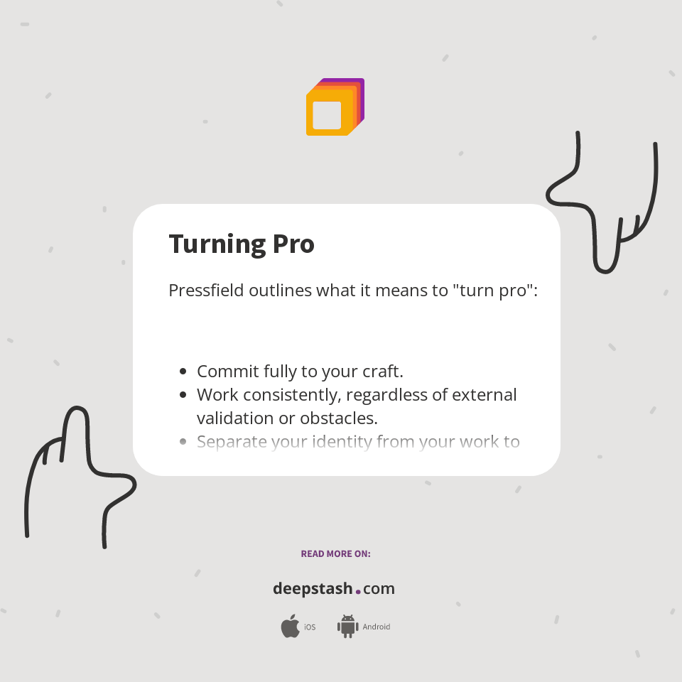 Turning Pro - Deepstash