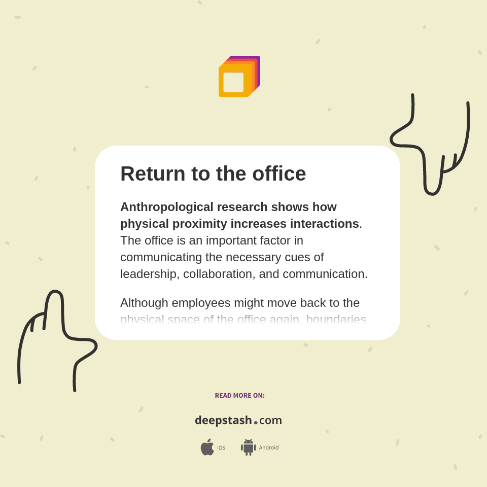 Return to the office - Deepstash