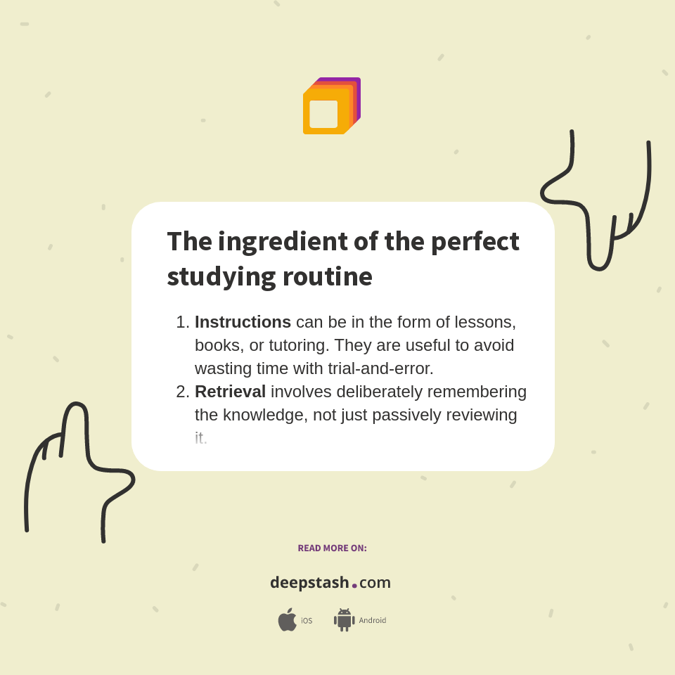 The ingredient of the perfect studying routine - Deepstash