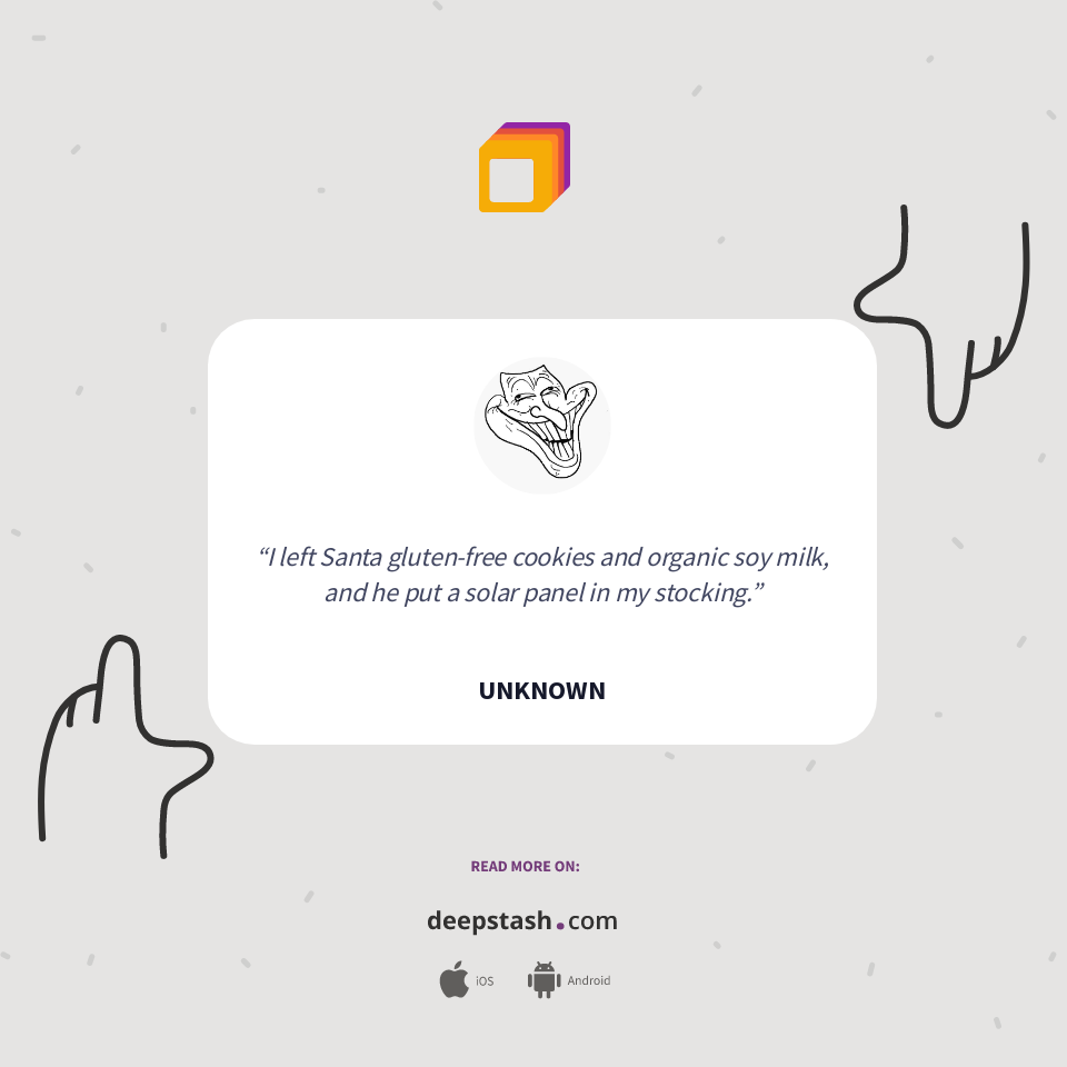 Quote by UNKNOWN - Deepstash