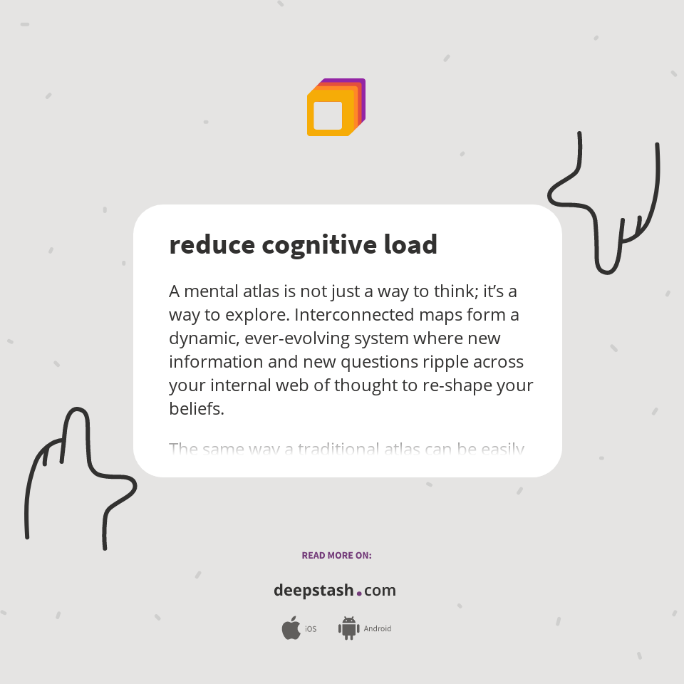reduce cognitive load - Deepstash