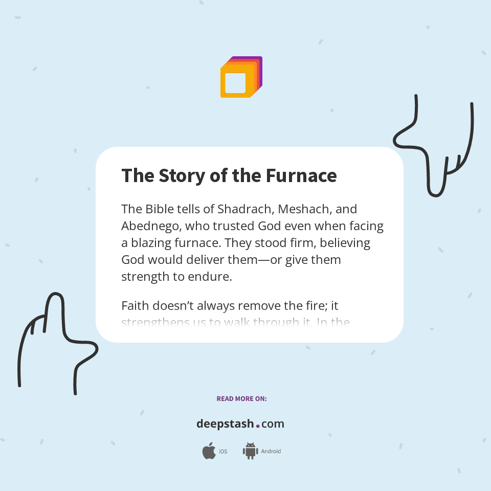 The Story of the Furnace - Deepstash