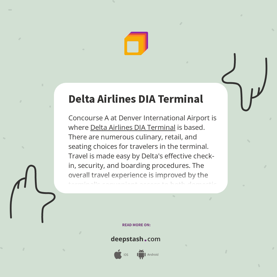 Delta Airlines DIA Terminal - Deepstash