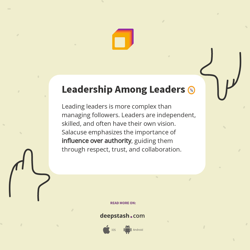 Leadership Among Leaders 🧭 - Deepstash