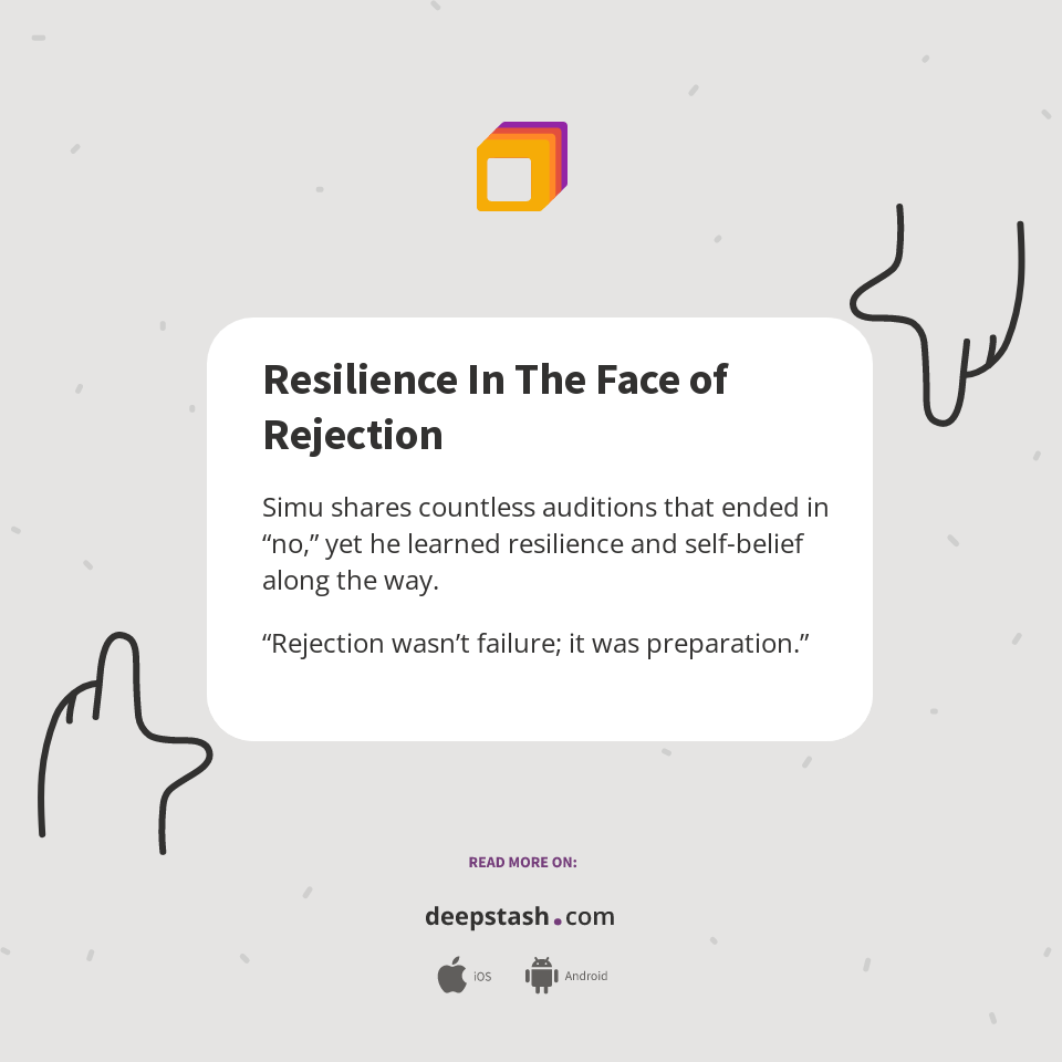 Resilience In The Face of Rejection - Deepstash