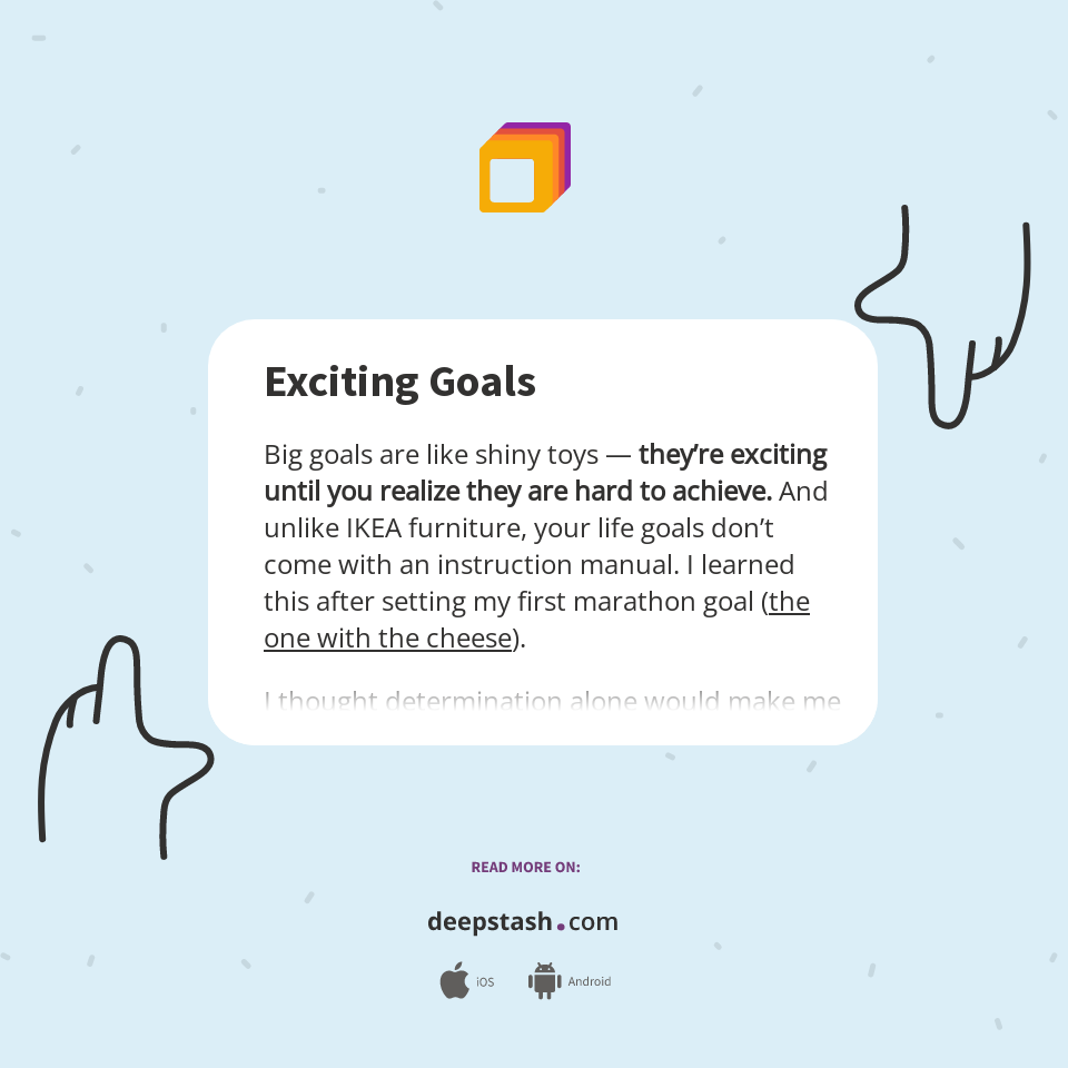 Exciting Goals - Deepstash