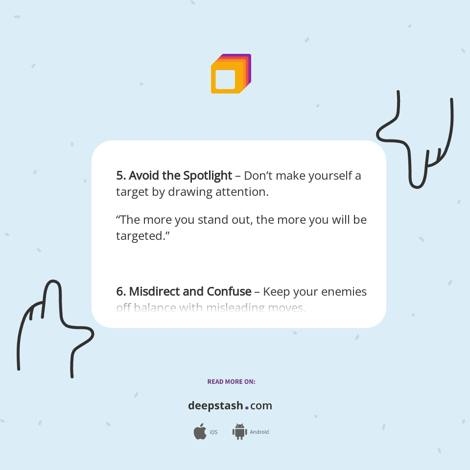 5. Avoid the Spotlight – Don’t make... - Deepstash