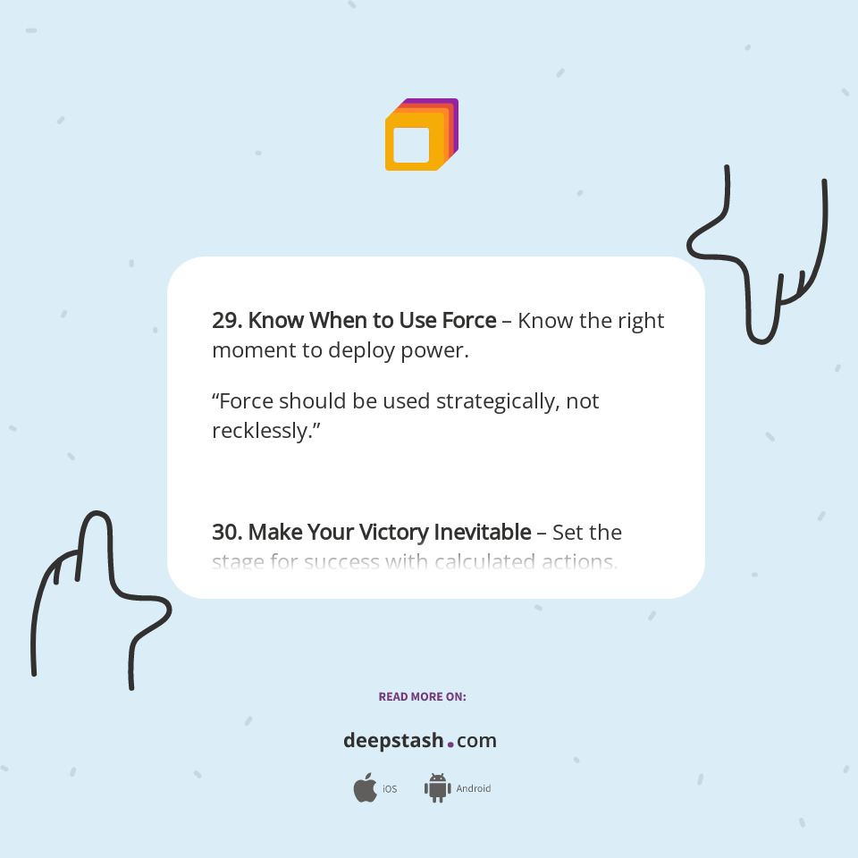 29. Know When to Use Force –... - Deepstash