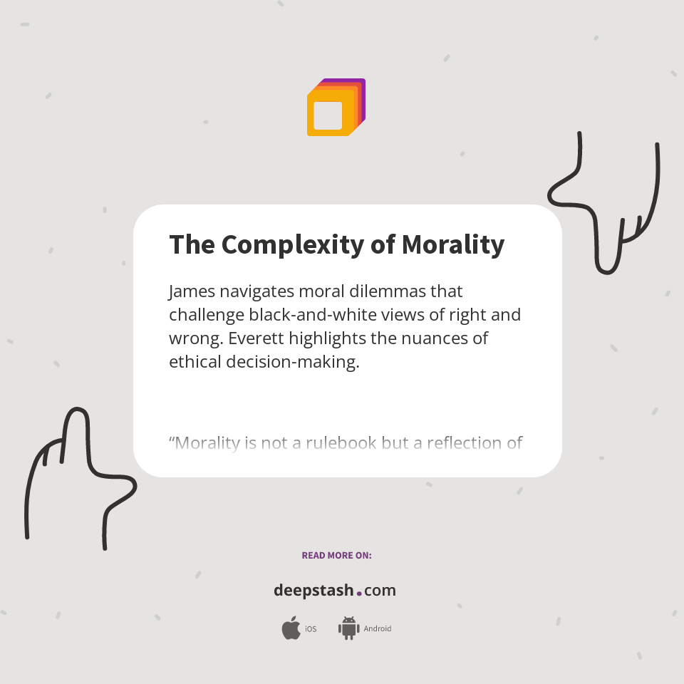 The Complexity of Morality - Deepstash
