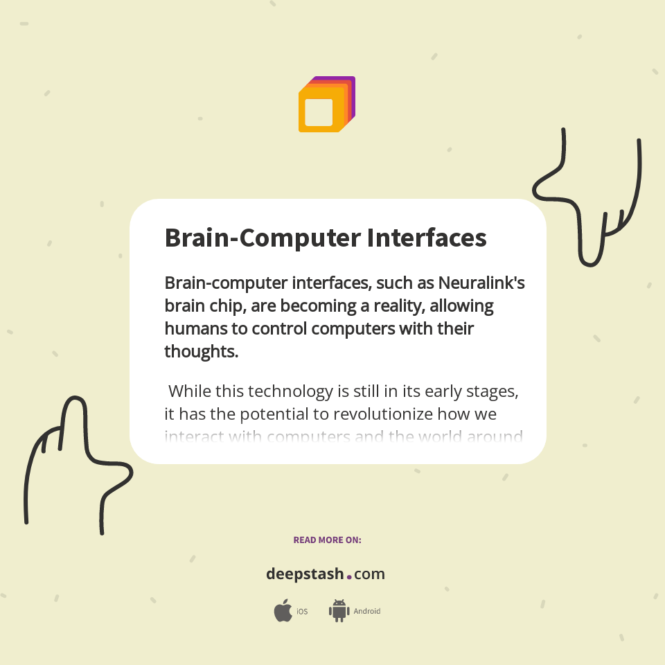 Brain-Computer Interfaces - Deepstash