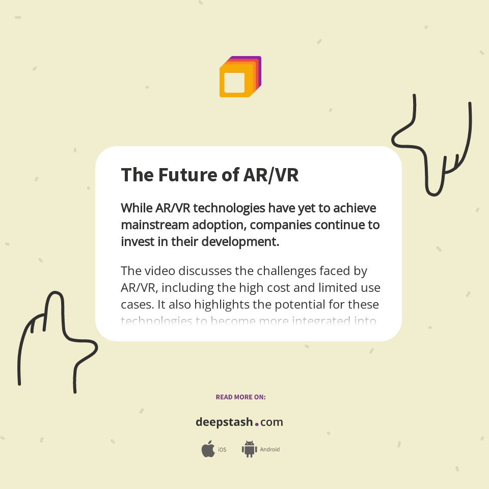 The Future of AR/VR - Deepstash