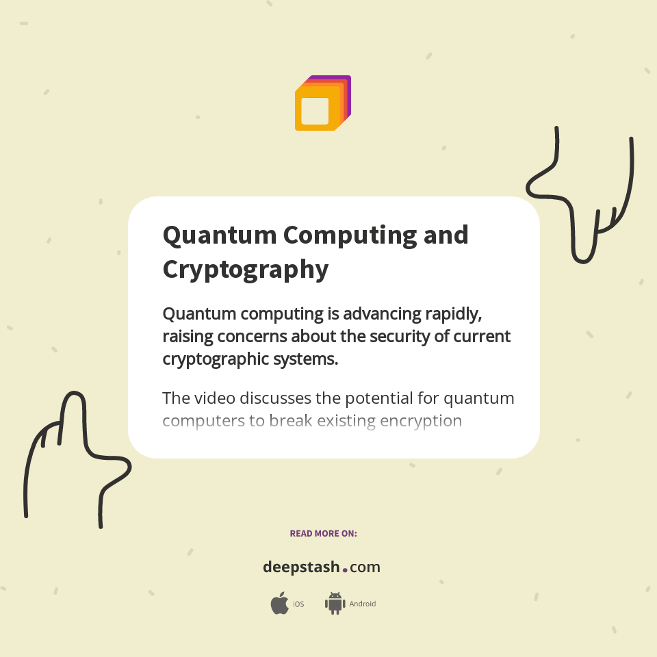 Quantum Computing and Cryptography - Deepstash