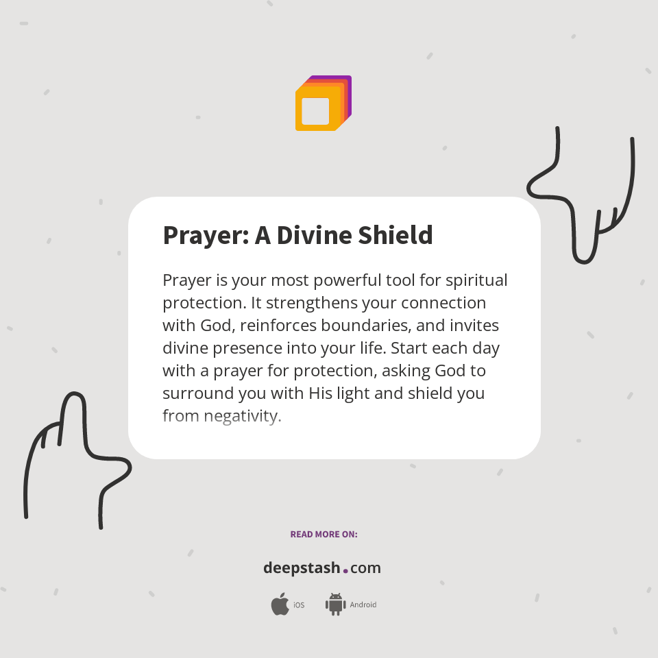 Prayer: A Divine Shield - Deepstash