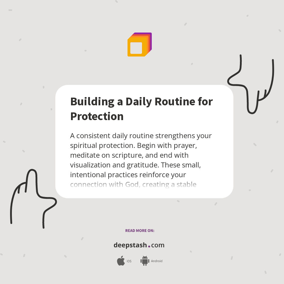 Building a Daily Routine for Protection - Deepstash