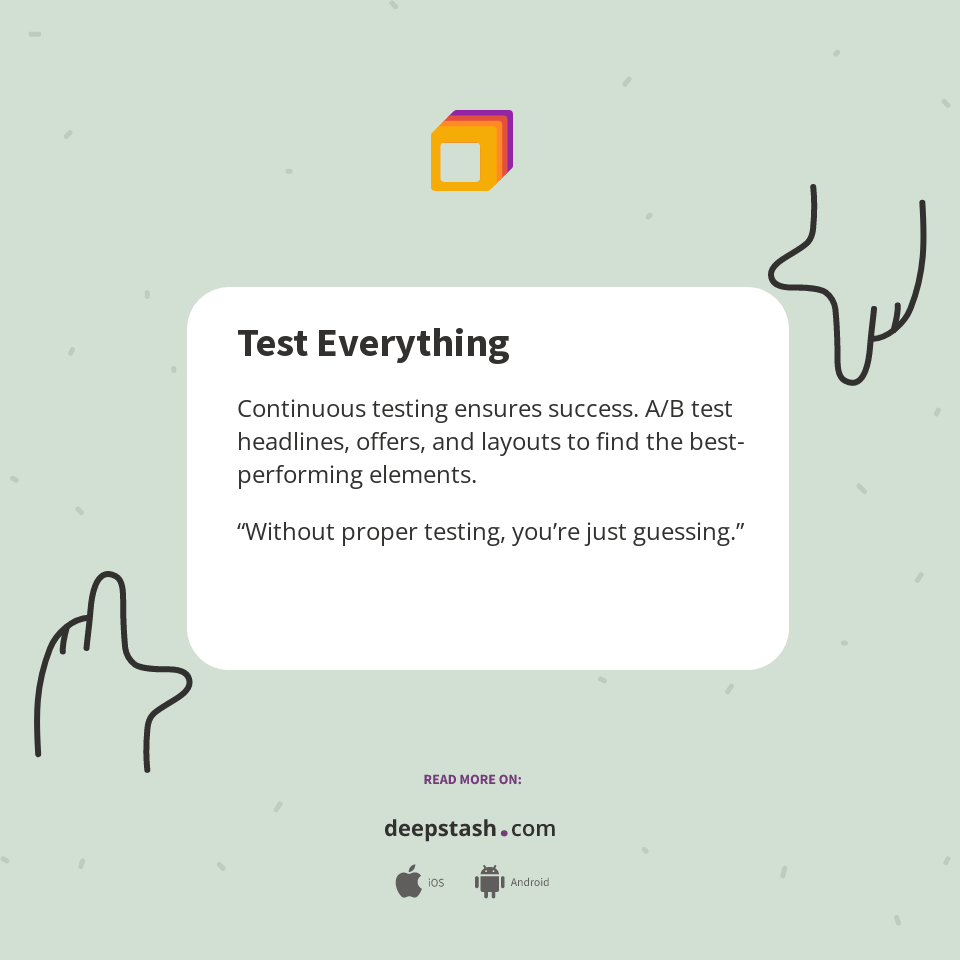 Test Everything Deepstash