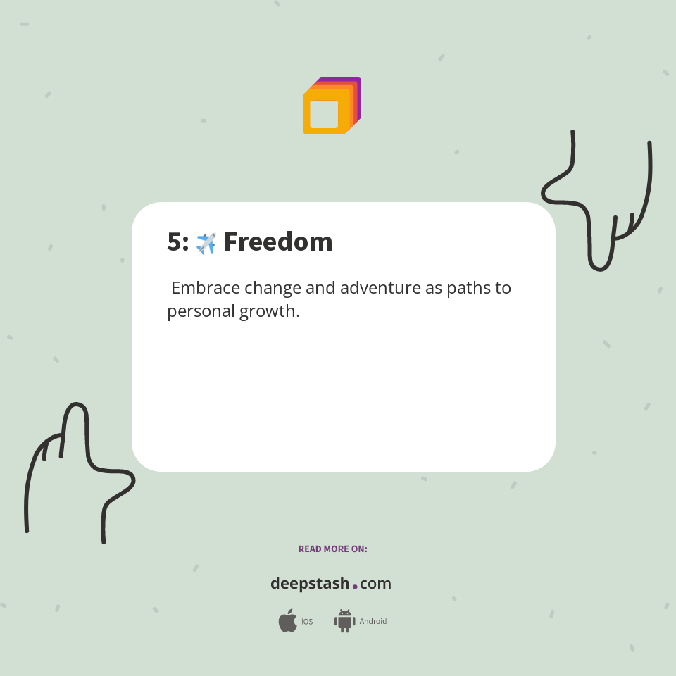 5: ️ Freedom - Deepstash