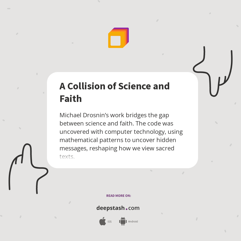 A Collision of Science and Faith - Deepstash