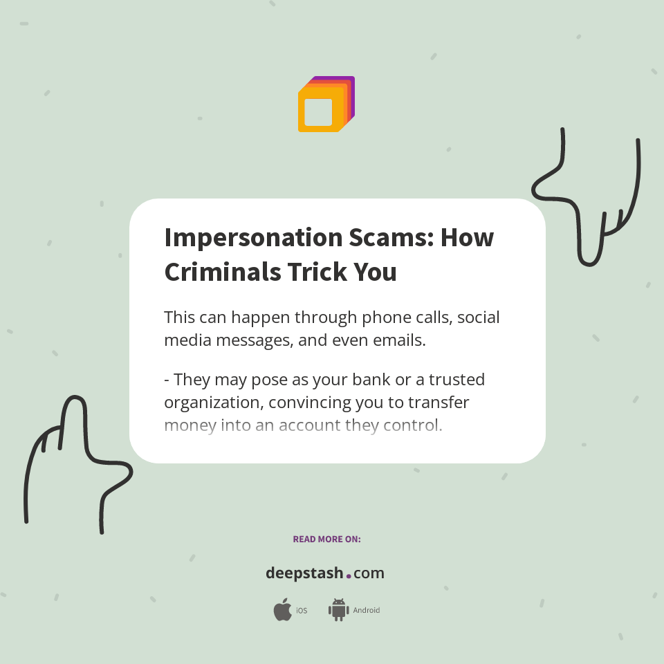 Impersonation Scams: How Criminals Trick You - Deepstash