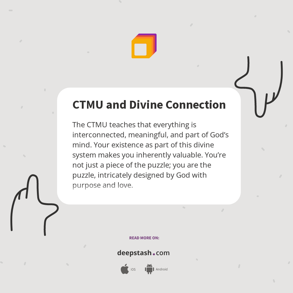 CTMU and Divine Connection - Deepstash