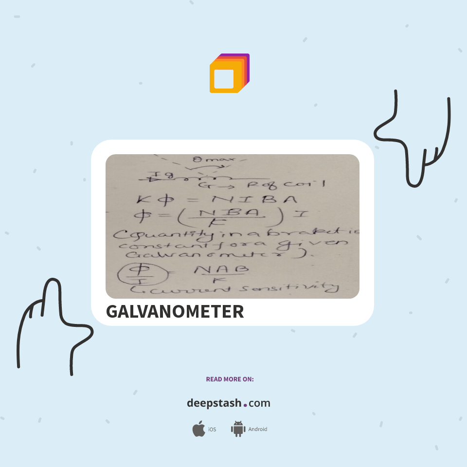 GALVANOMETER - Deepstash
