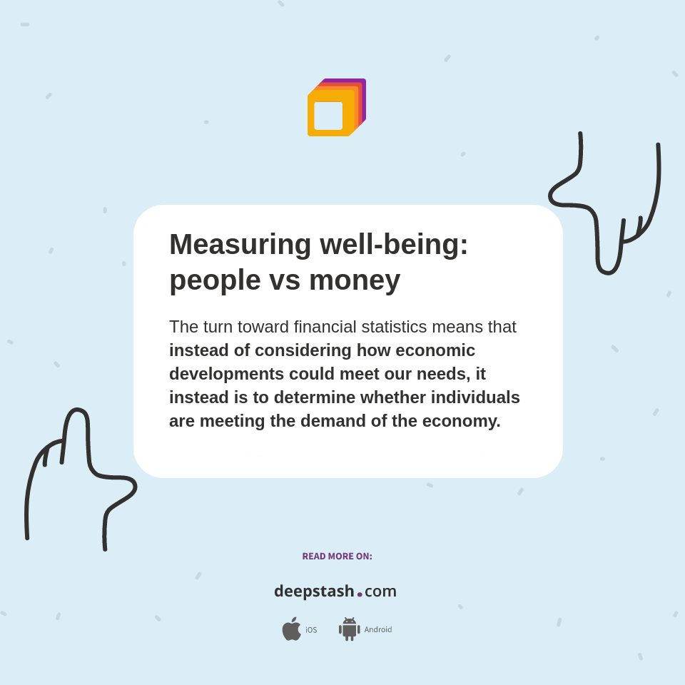 Measuring well-being: people vs money - Deepstash