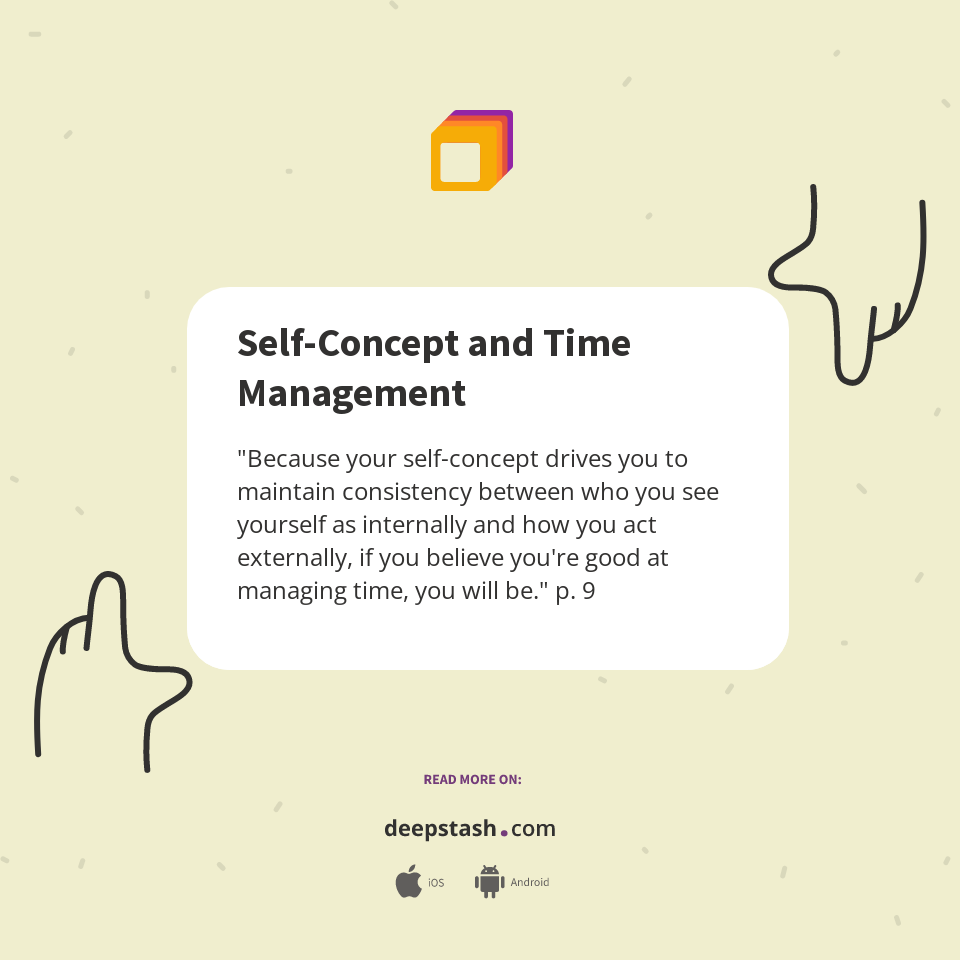 Self-Concept and Time Management - Deepstash