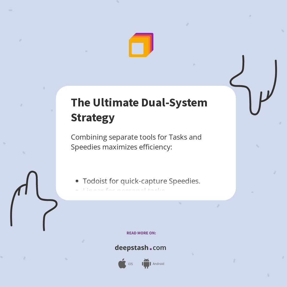 The Ultimate Dual-System Strategy - Deepstash