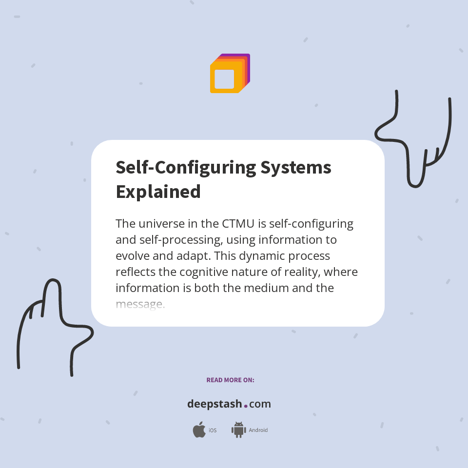 Self-Configuring Systems Explained - Deepstash