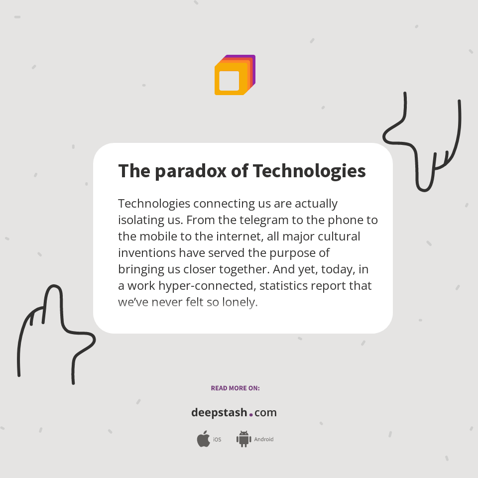 The paradox of Technologies - Deepstash