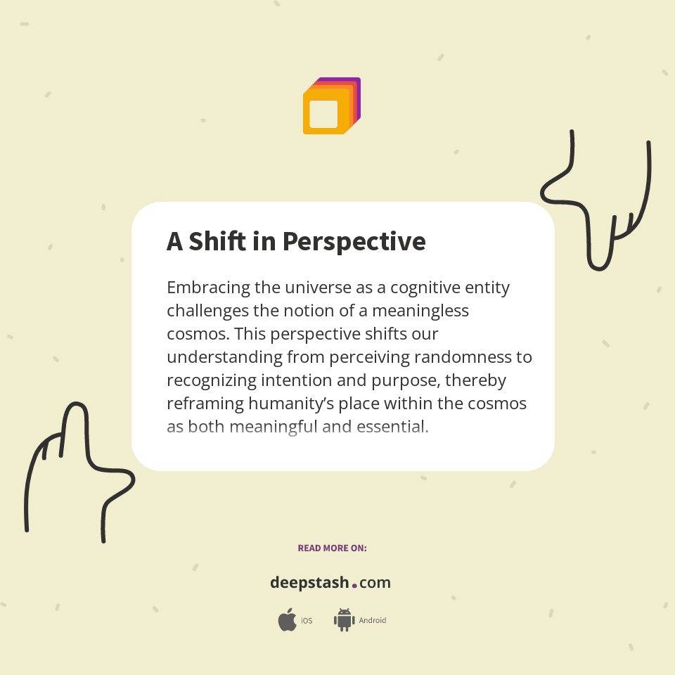 A Shift in Perspective - Deepstash