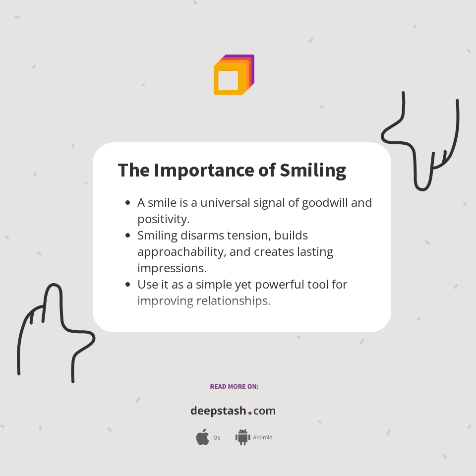 The Importance of Smiling - Deepstash