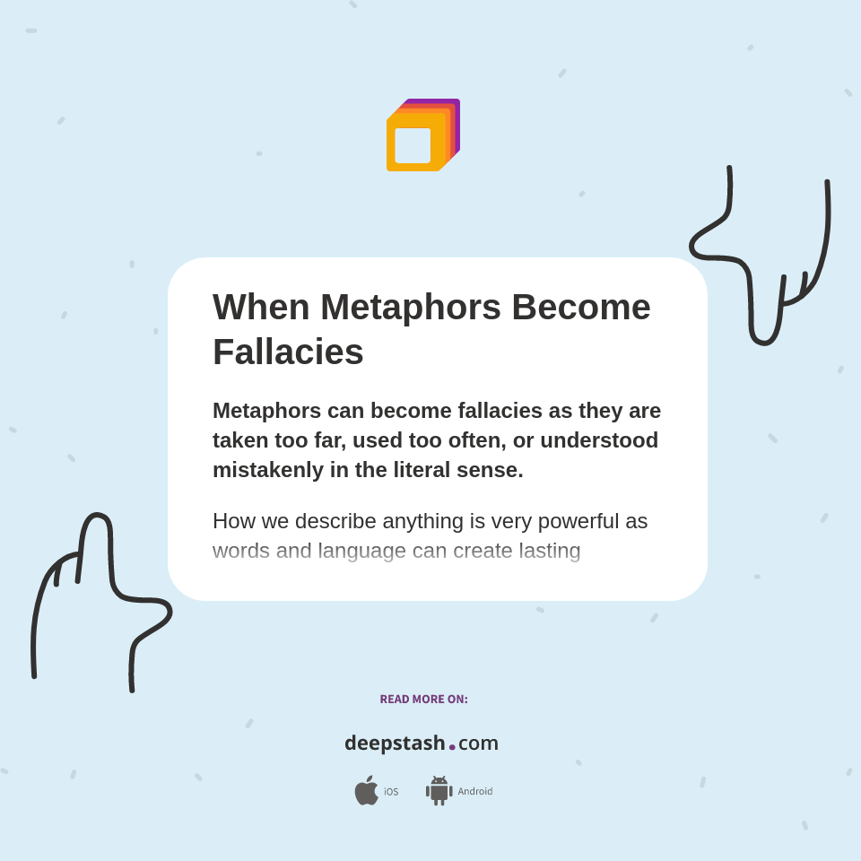When Metaphors Become Fallacies - Deepstash