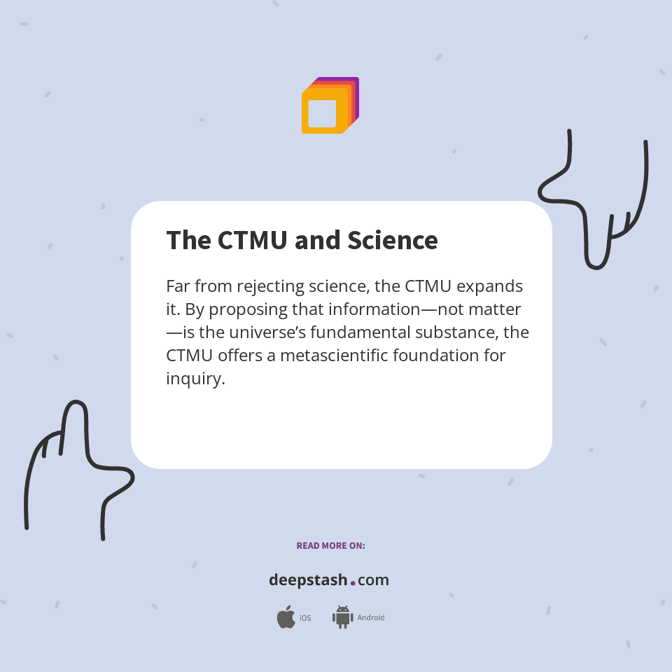 The CTMU and Science - Deepstash