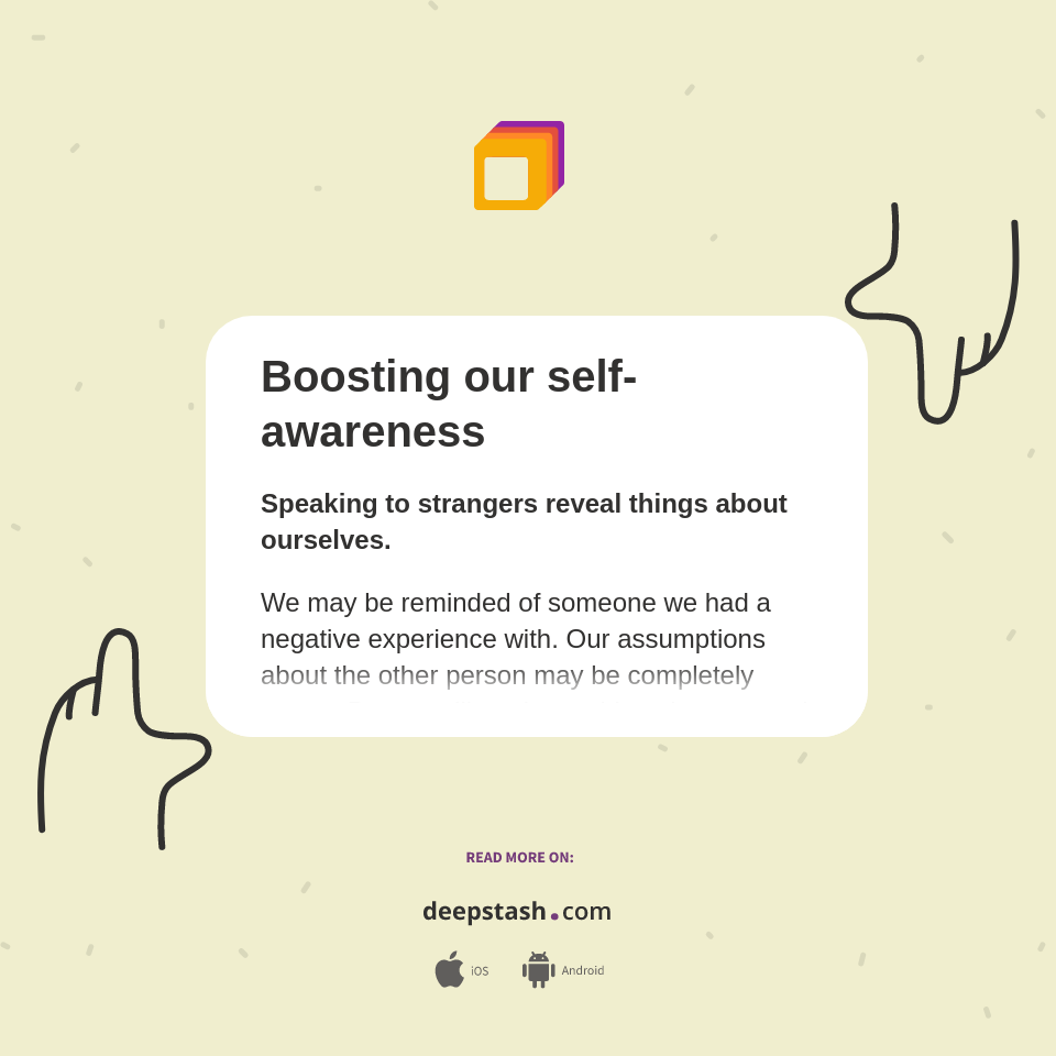 Boosting our self-awareness - Deepstash