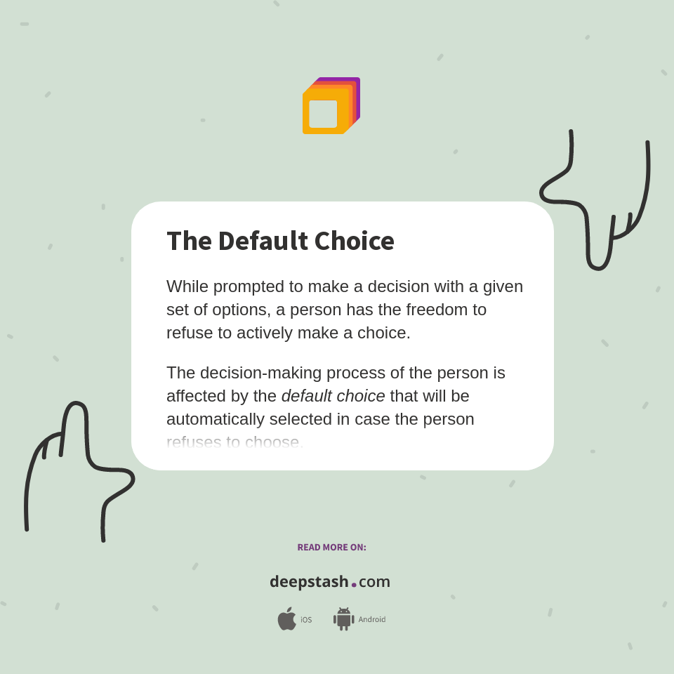 The Default Choice - Deepstash