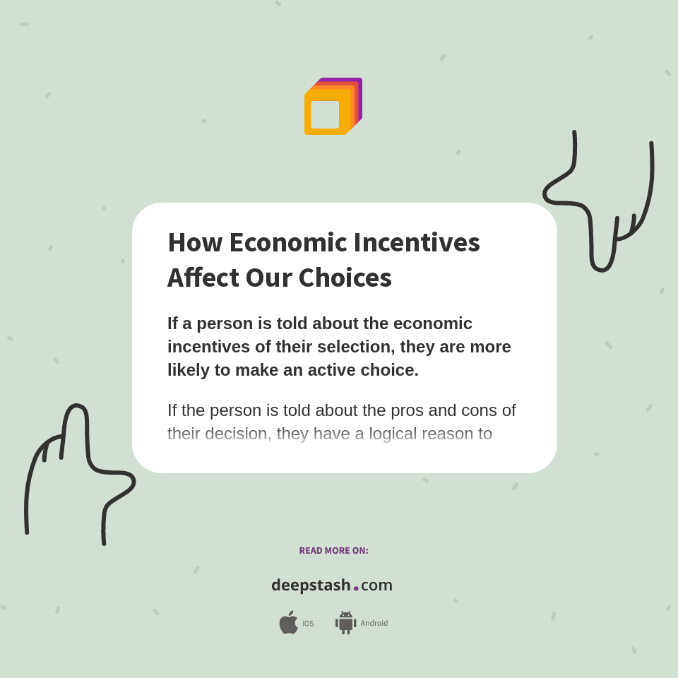 How Economic Incentives Affect Our Choices - Deepstash