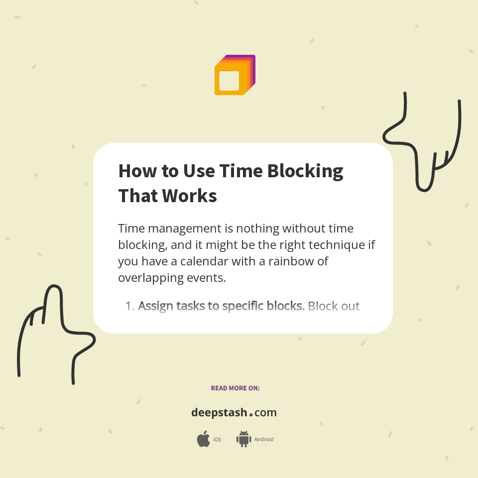 How to Use Time Blocking That Works - Deepstash