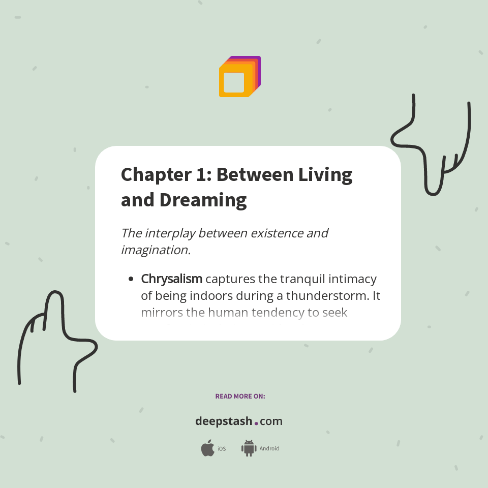 Chapter 1: Between Living and Dreaming - Deepstash