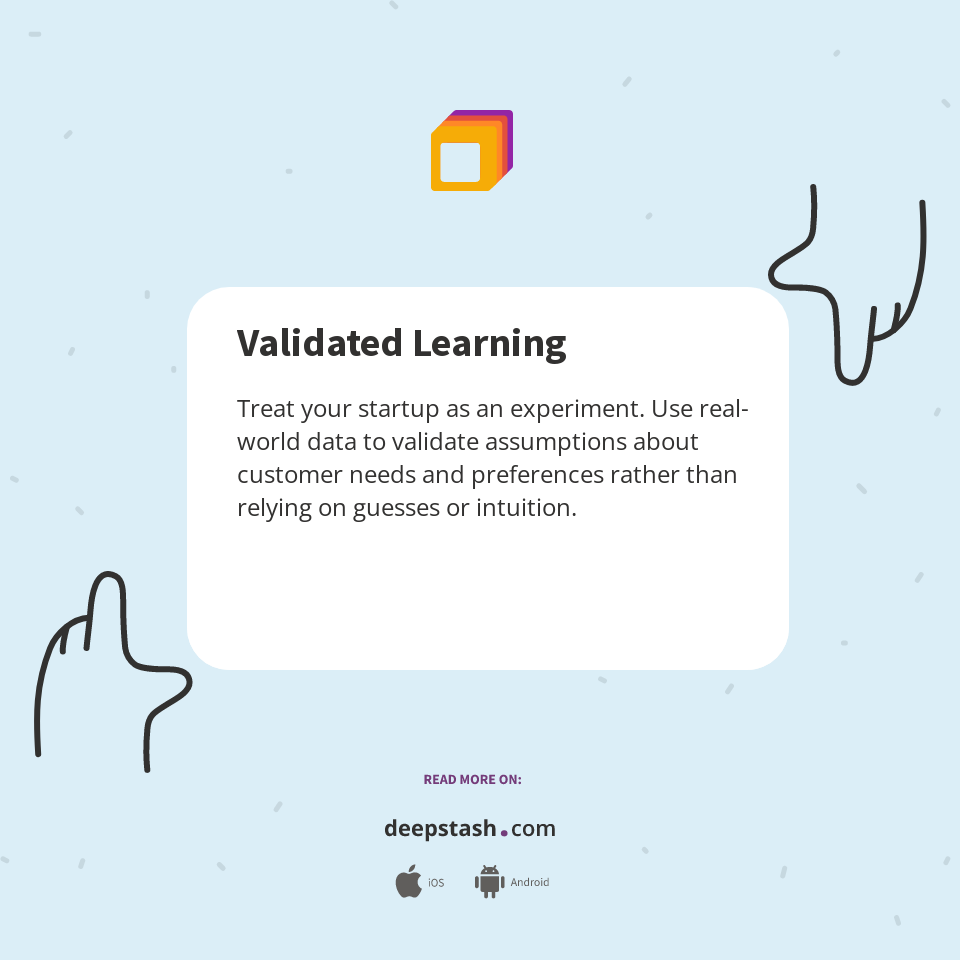 Validated Learning - Deepstash
