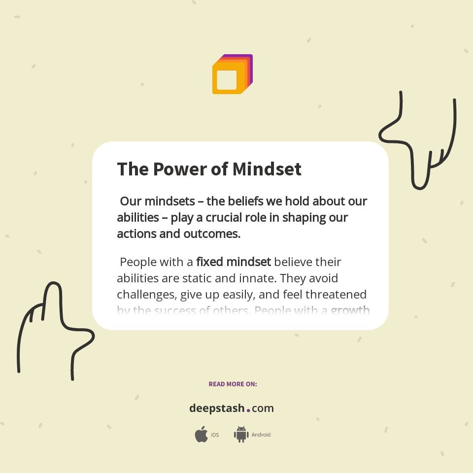 The Power of Mindset - Deepstash