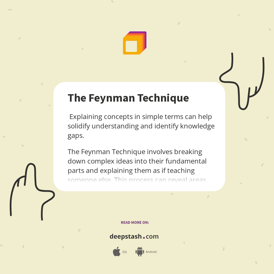 The Feynman Technique - Deepstash